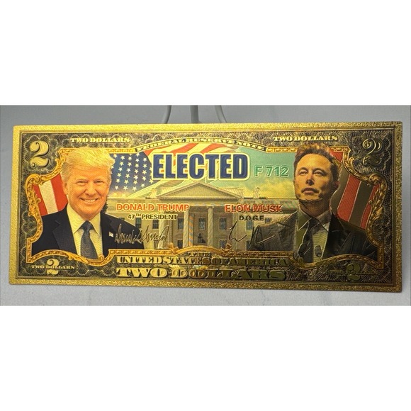 Accessories | 2 Donald Trump 47 Elon Musk Novelty 24k Gold Foil Plated ...